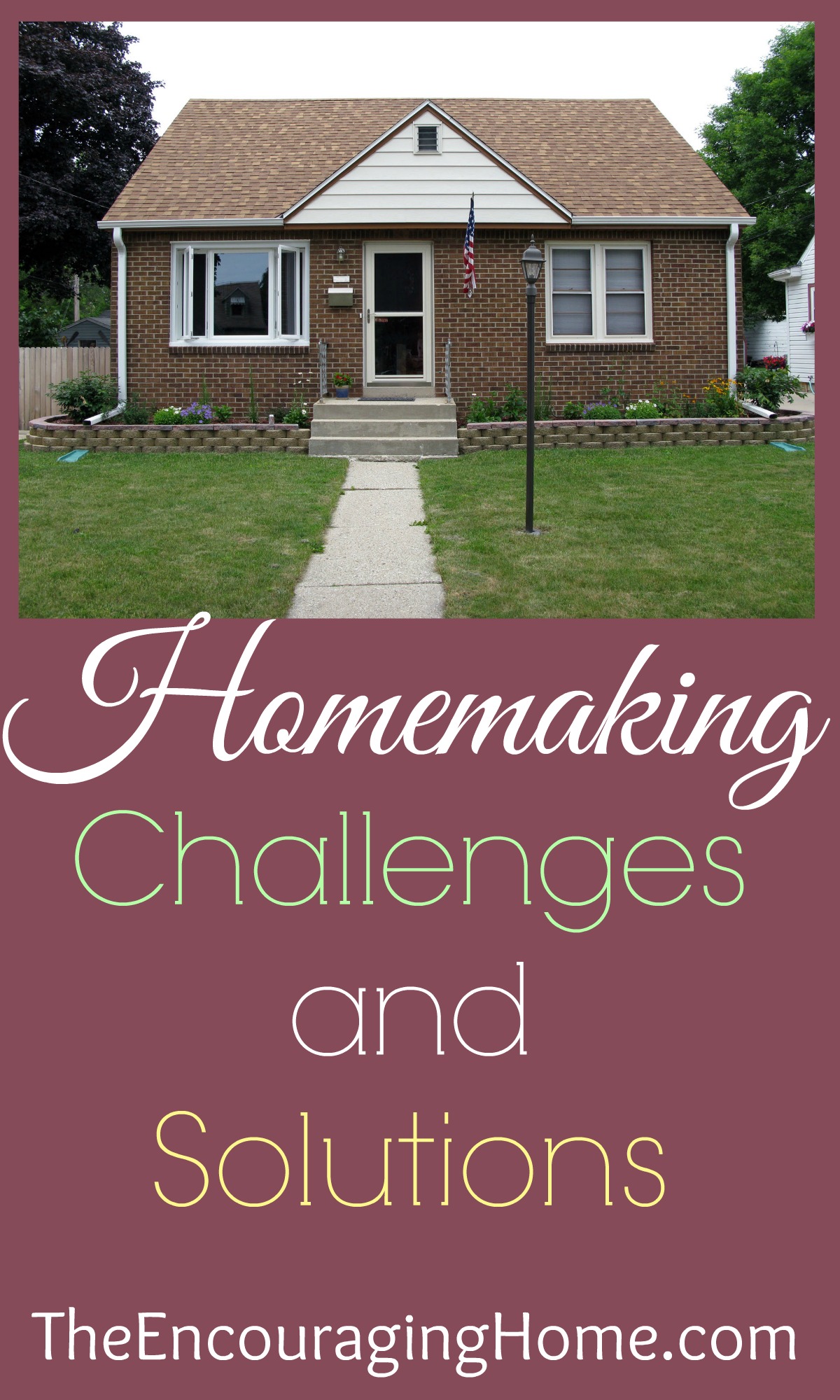 Homemaking Challenges and Solutions